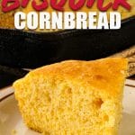 Bisquick Cornbread-- The Best Cornbread Recipe, I promise.